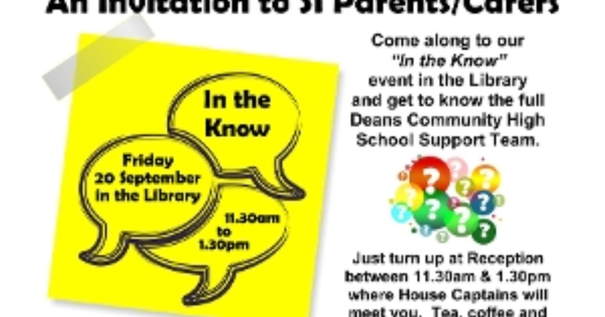 An Invitation to S1 Parents and Carers - Deans Community High School